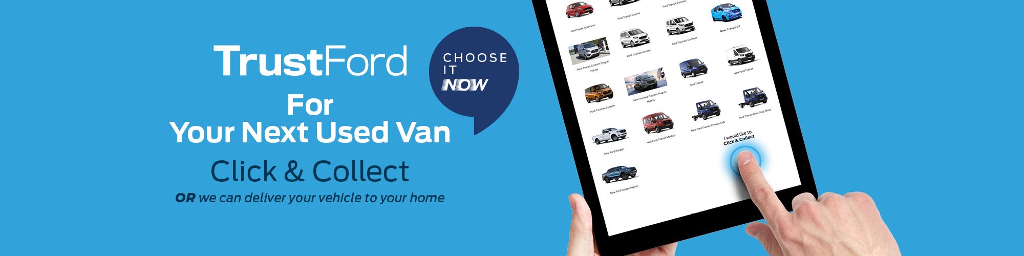 Want a Car or Van Now? | TrustFord